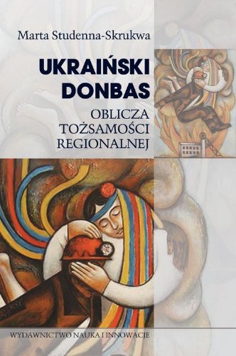 Ukrainski Donbas (Polska Wersja Jezykowa) by StudennaSkrukwa Marta | Goodreads