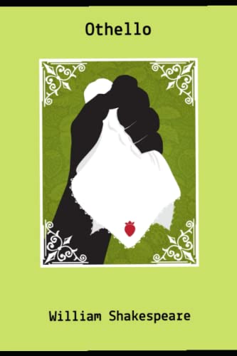 Othello (Annotated) by William Shakespeare | Goodreads