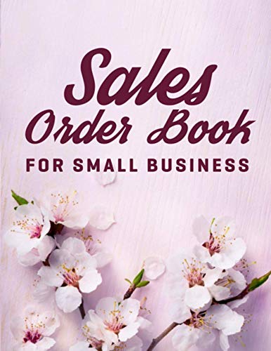 Sales Oder Book for Small Business: Order Tracker Book for Small ...