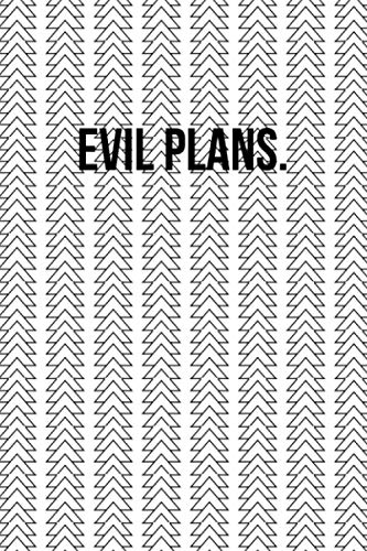 Evil plans: Lined Notebook / Journal Gift present 120 Pages 6x9 Soft ...