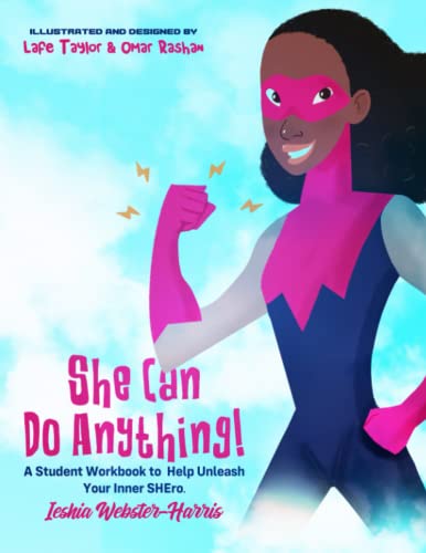 SHE Can Do Anything!: A Student Workbook to Help Unleash Your Inner ...