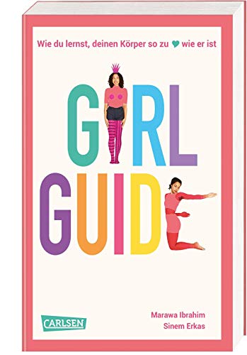 Girl Guide: Wie du lernst, deinen Körper so zu lieben, wie er ist by ...