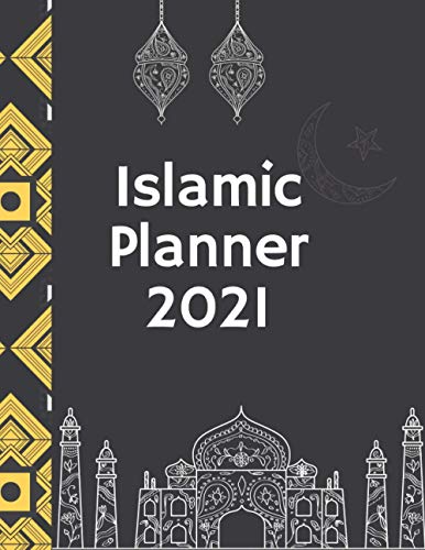 Islamic Planner 2021: Muslims daily planner 2021 / 90 Days Planner with ...