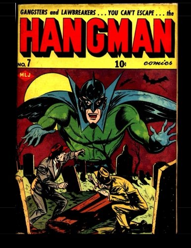 Hangman Comics #7: Featuring: The Hangman by Kari A. Therrian | Goodreads