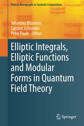 Elliptic Integrals Elliptic Functions And Modular Forms In Quantum Field Theory By Blümlein