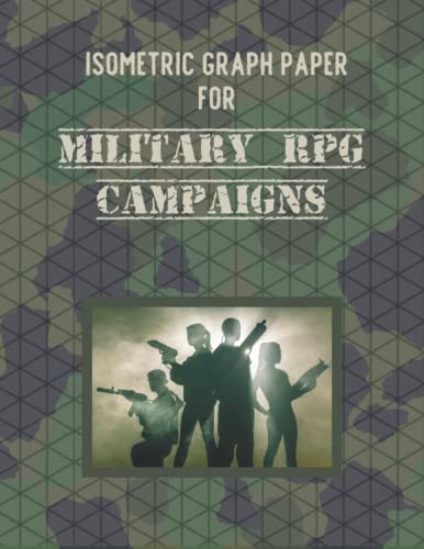 Isometric Graph Paper for Military RPG Campaigns: Easily Make 3D Maps ...