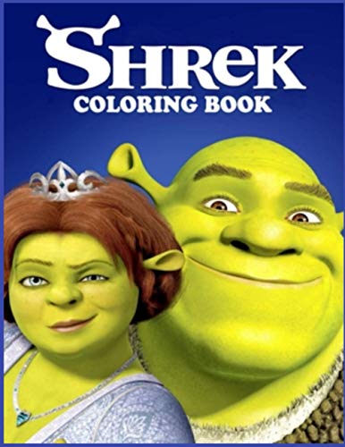 Shrek Coloring Book: Best Shrek Coloring & Activity Book for Kids All ...