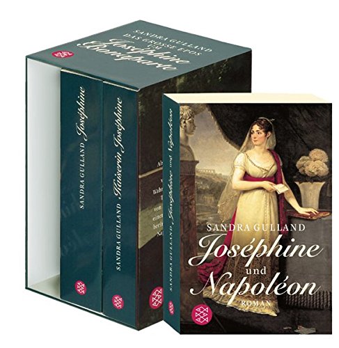 Die Josephine-Trilogie: Josephine / Josephine und Napoleon / Kaiserin ...