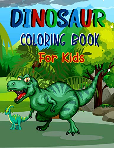 Dinosaur Coloring Book for Kids: Cute and fun Dinosaurs Coloring Pages ...
