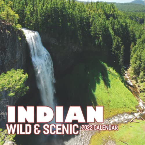 Indiana Wild & Scenic 2022 Calendar: Indiana Landscape Calendar 2022 ...