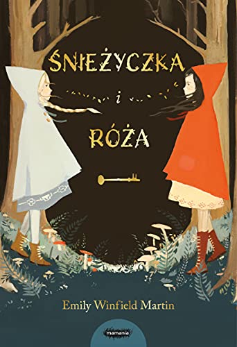 Sniezyczka i Roza by Emily Winfield Martin | Goodreads
