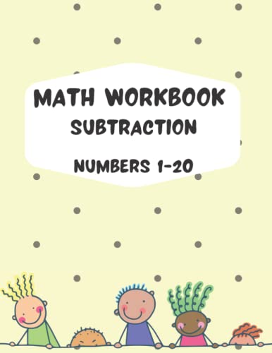 Math Workbook Subtraction Numbers 1-20: A coloring book to introduce ...