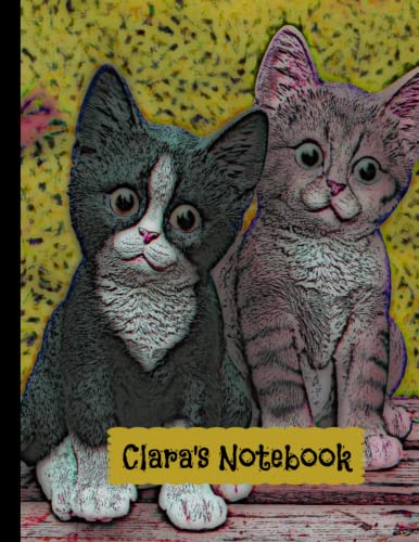 Clara's Notebook: A Personalized Notebook for You by Darlene Callis ...