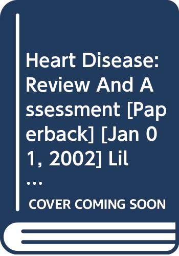 Heart Disease: Review And Assessment by Lilly L.S | Goodreads
