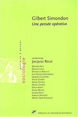 GILBERT SIMONDON : 1 PENSEE OPERATIVE by Aaaa | Goodreads