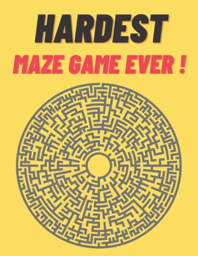 Hardest Maze Game Ever! | Hard Maze Puzzle Activity Book For Adults ...
