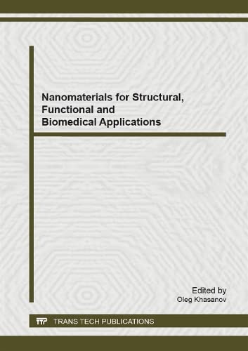Nanomaterials for Structural, Functional and Biomedical Applications: Selected, Peer Reviewed ...