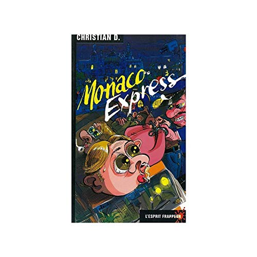 Monaco Express by Christian D. | Goodreads