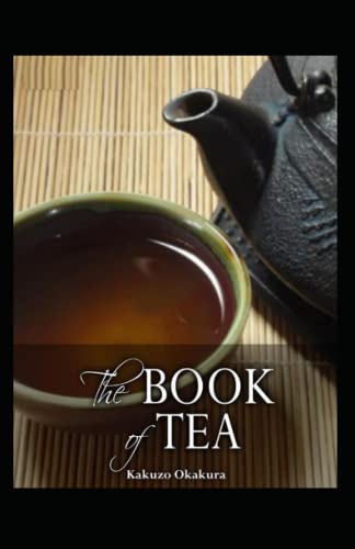 The Book of Tea(classics illustrated) by Kakuzō Okakura | Goodreads