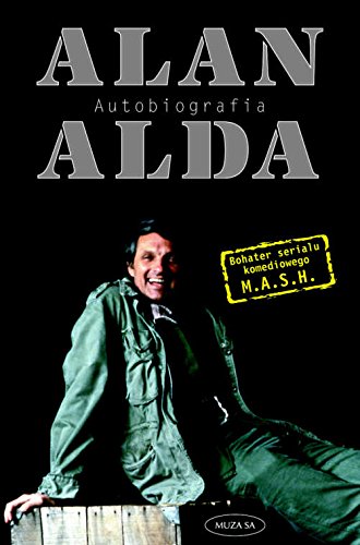 Alan Alda. Autobiografia by Alan Alda | Goodreads