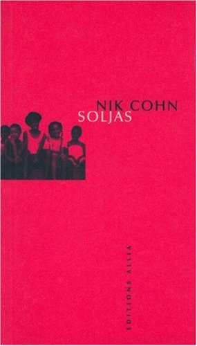 SOLJAS by Nik Cohn | Goodreads