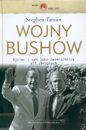Wojny Bushow by Stephen Tanner | Goodreads