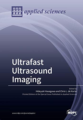 Ultrafast Ultrasound Imaging by unknown author | Goodreads
