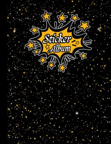 Sticker Album: Blank Sticker Book for Collecting Stickers, | Size 8 x ...