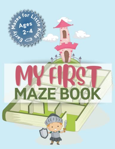 My First Maze Book: Large Picture Coloring Pages and Early Mazes for ...