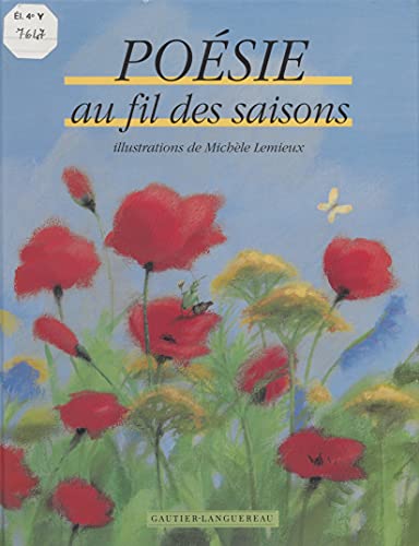 Poésie au fil des saisons (French Edition) by Michele Lemieux | Goodreads