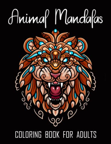 Animal Mandala Coloring Book for Adults: The best activity adult ...