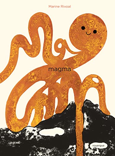 Magma by Marine Rivoal | Goodreads