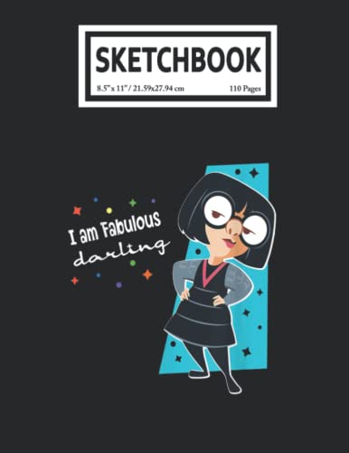 Sketchbook: The Incredịbles Ẹdna Im Fabulous Darling 110 Blank Pages ...