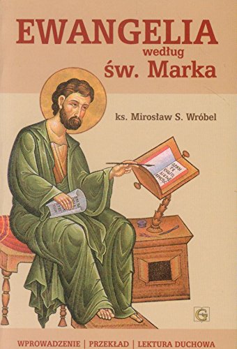 Ewangelia wedlug sw Marka by Wrbel Mirosaw S | Goodreads