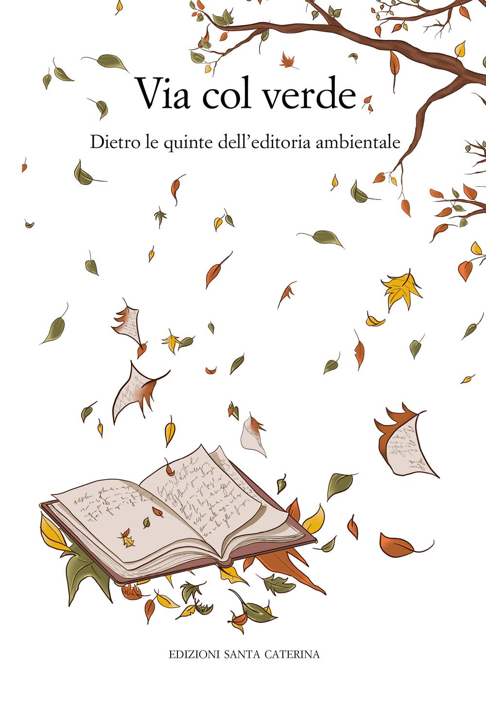 VIA COL VERDE by Unknown Author | Goodreads