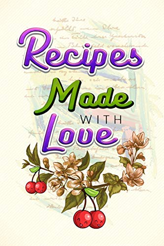 Recipes Made With Love: Vintage Blank Recipe Cook Book To Write In ...