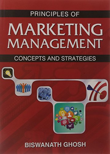 Principles of Marketing Management Concept and Strategies by Biswanath ...