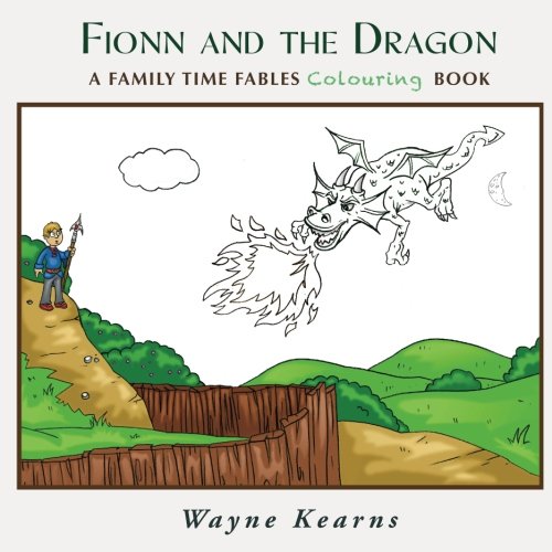 Fionn and the Dragon Colouring Book: A Family Time Fables Colouring ...
