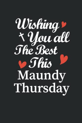 Wishing You All The Best This Maundy Thursday : Notebook Gift to ...