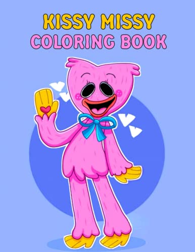 Kissy missy Coloring book: 60 Pages of High Quality coloring Designs ...
