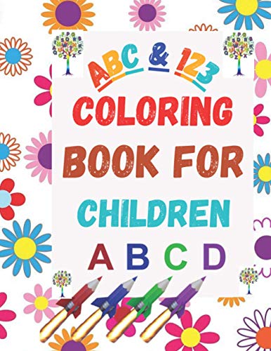 ABC & 123 coloring book for Children: 100 Coloring Pages!!, Easy, LARGE ...