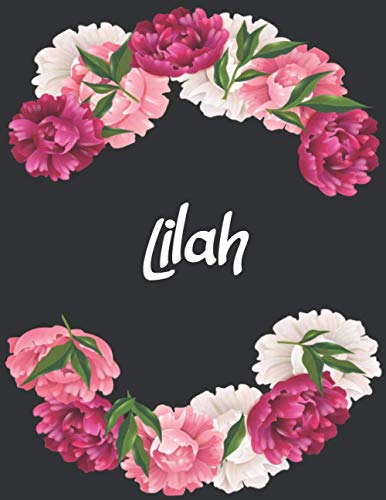 Lilah Floral Sketchbook: Personalized Floral Sketchbook with Lilah Name ...