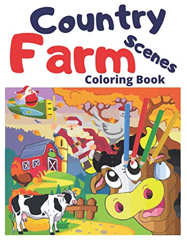 Country Farm Scenes Coloring Book: Country Farm Colouring Book ...