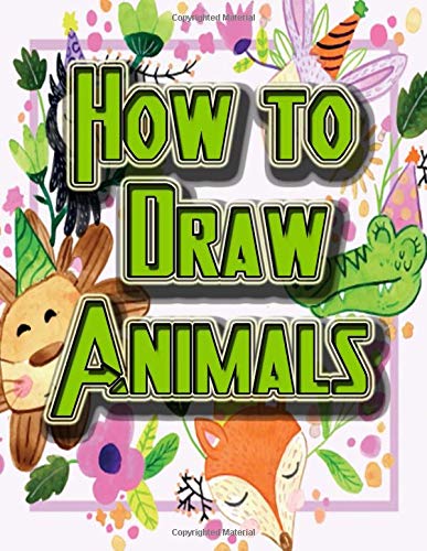 How To Draw Animals: Learn how to draw animals by copying the drawing ...