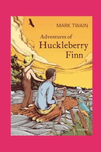 Adventures of Huckleberry Finn by Mark Twain Illustrated Edition by ...