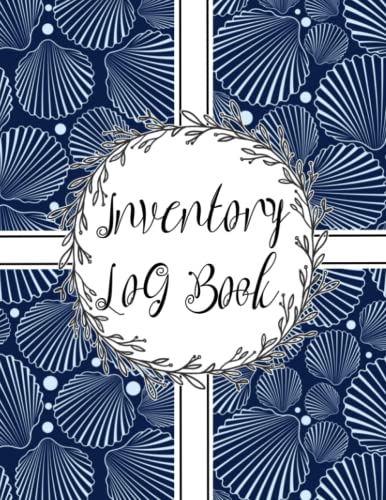 Inventory Log Book: Lovely Sea Shell Cover, Inventory Log book ...