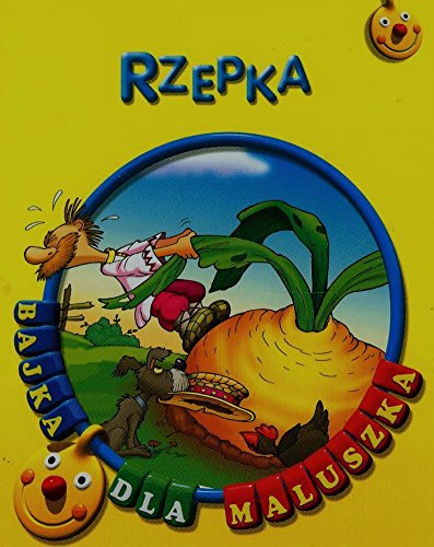 Rzepka. Bajka dla maluszka (polish) by Praca Zbiorowa | Goodreads