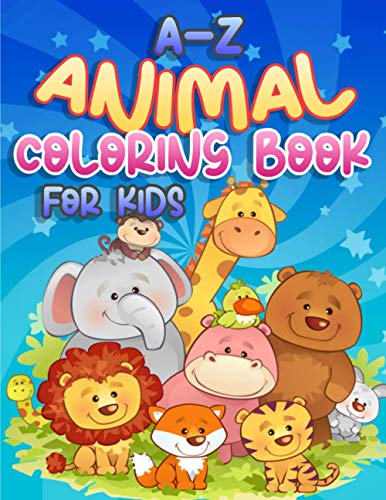 A-Z Animal Coloring Book For Kids: Amazing Animals from A to Z ...