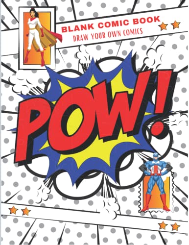 Blank Comic Book - Draw Your Own Comics: Variety of Panel Action Layout ...