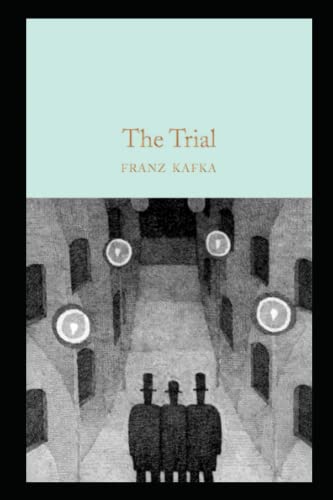 The Trial Annotated by Franz Kafka | Goodreads
